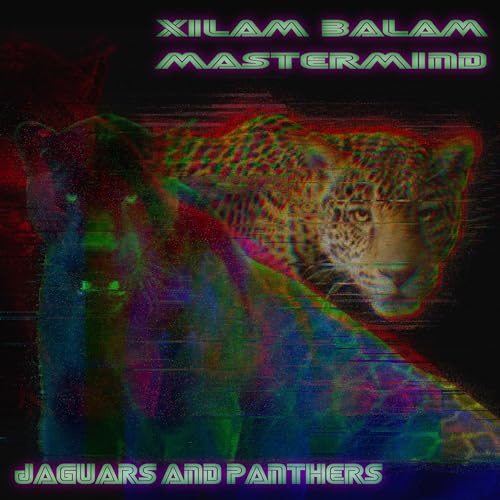 Amazon.co.jp: Jaguars and Panthers [Explicit] : Xilam Balam: Digital Music