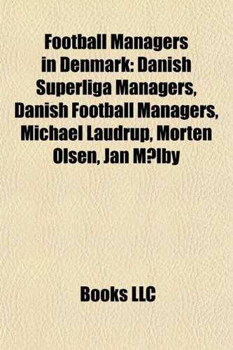 Football Managers in Denmark: Danish Superliga Managers, Danish ...