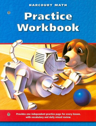 Harcourt Math: Practice Workbook, Grade 3: HARCOURT SCHOOL PUBLISHERS ...
