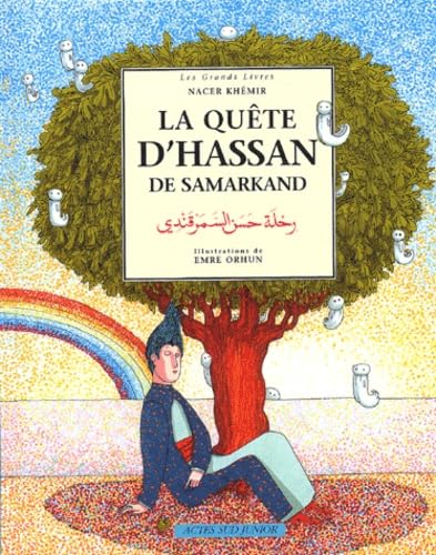 Amazon.com: La quête d'Hassan de Samarkand: 9782742745272: Khémir ...