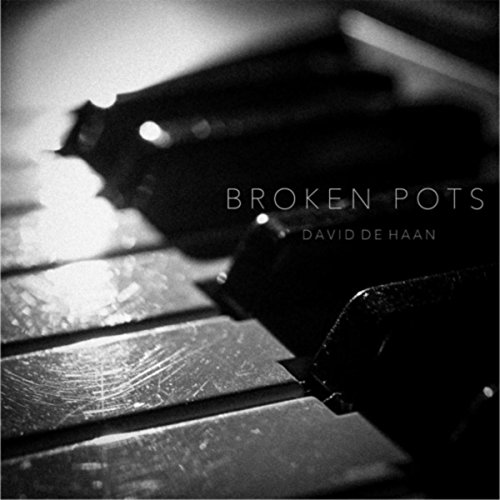 Play Broken Pots by David De Haan on Amazon Music