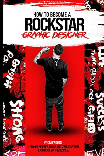 Amazon.com: How To Become a Rockstar Graphic Designer eBook : Diggs ...