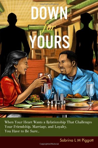 Amazon.com: Down for Yours When Your Heart Wants a Relationship That ...