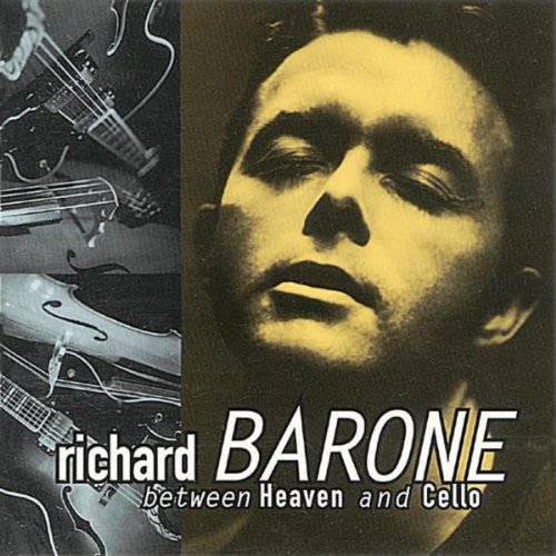 Écouter Between Heaven and Cello de Richard Barone sur Amazon Music