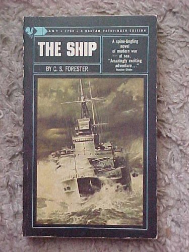 The ship (A Bantam Pathfinder Edition EP68): Forester, C.S.: Amazon.com ...