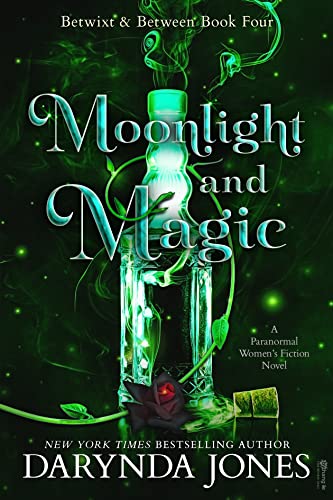Moonlight and Magic : Betwixt and Between Book 4 (Betwixt & Between) - Kindle edition by Jones ...
