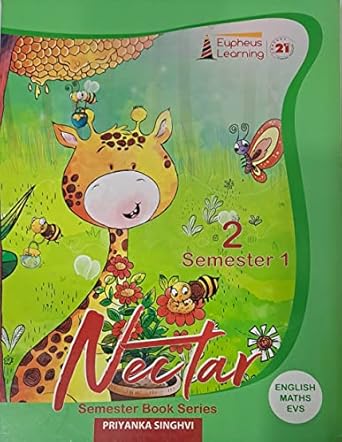 Nectar Semester Book Series For Class 2 Semester 1 : Priyanka Singhvi ...