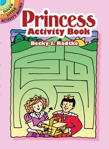 Princess Activity Book: Becky J. Radtke: 9780486470344: Amazon.com: Books