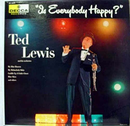Amazon.com: TED LEWIS IS EVERYBODY HAPPY? vinyl record: CDs & Vinyl