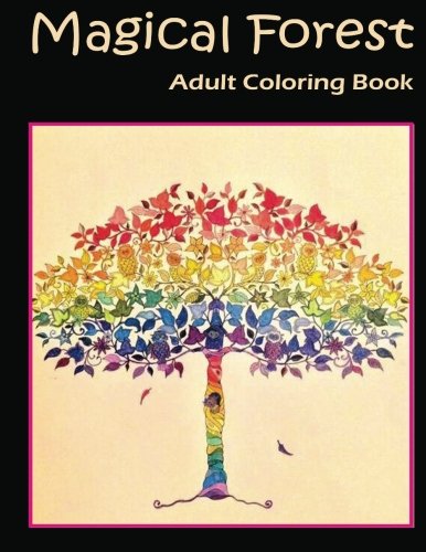 Amazon.com: Magical Forest Adult Coloring Book: An Adult Coloring Book ...