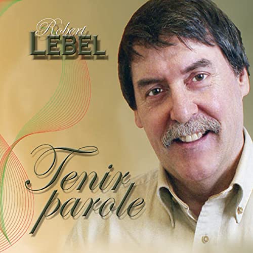 Amazon.com: Tenir Parole : Robert Lebel: Digital Music