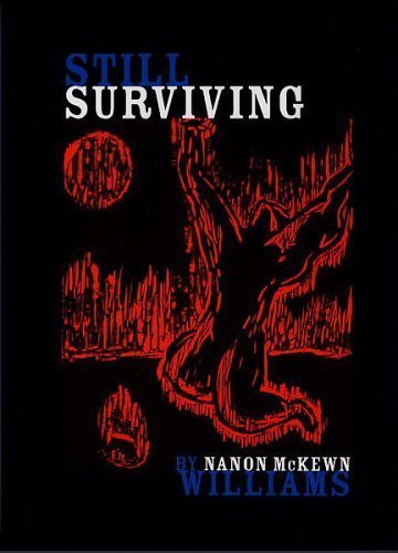 Still Surviving: Williams, Nanon M.: 9780971976214: Amazon.com: Books