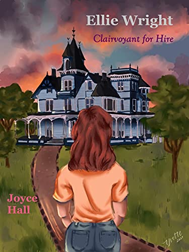 Ellie Wright: Clairvoyant for Hire (Ellie Wright Book One of the Ellie ...