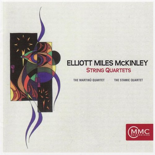 McKinley, Elliott Miles - String Quartets - Amazon.com Music