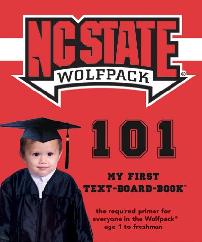 North Carolina State University 101: My First Text-Board-Book: Brad M ...