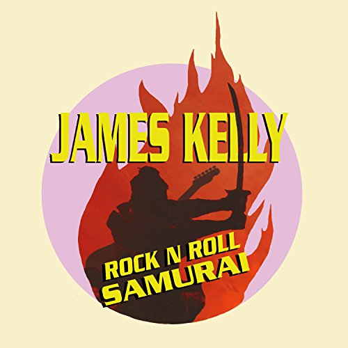 Play Rock n Roll Samurai by James Kelly on Amazon Music