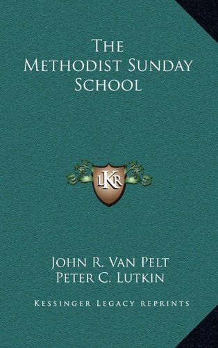 The Methodist Sunday School : Amazon.es: Libros