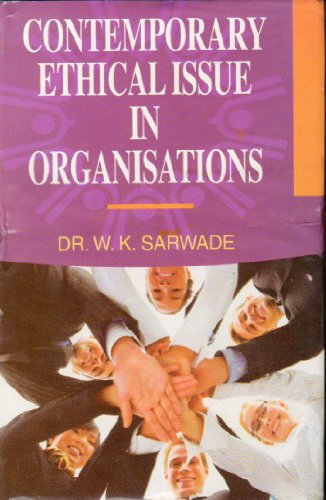 Amazon.in: Buy Contemporary Ethical Issues in Organisations Book Online ...