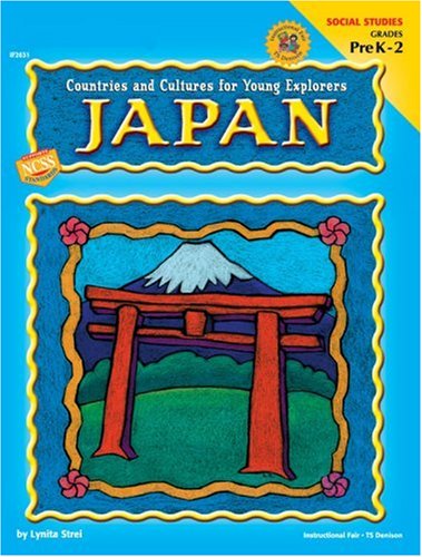 Countries and Cultures for Young Explorers, Japan: Stgrei, Lynita ...