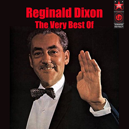 Amazon MusicでReginald DixonのThe Very Best Ofを再生する