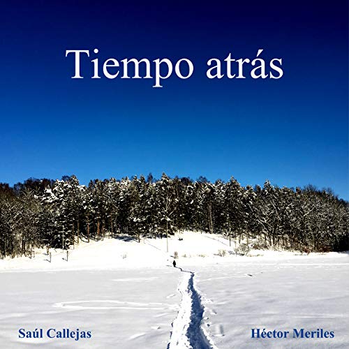 Tiempo Atrás by Meriles Callejas on Amazon Music - Amazon.com