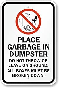 Amazon.com: Dumpster Sign: Place Garbage Inside Dumpster, Do Not Throw ...