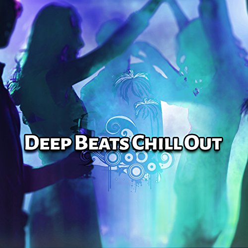 Amazon.com: Deep Beats Chill Out – Hot Chill Out, Pure Electronic Chill ...