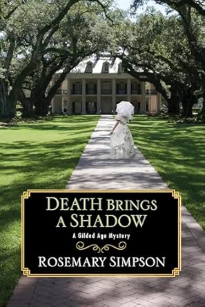 Amazon.com: Death Brings a Shadow (A Gilded Age Mystery): 9781496722096 ...
