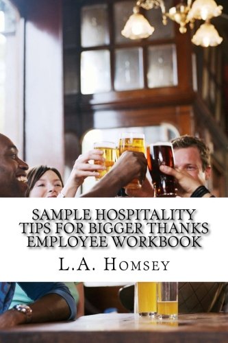Sample Hospitality Tips For Bigger Thanks Employee Workbook: Discover ...