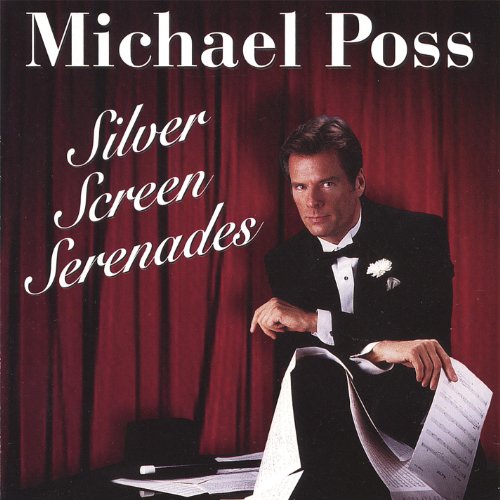 Amazon.com: Silver Screen Serenades : Michael Poss: Digital Music