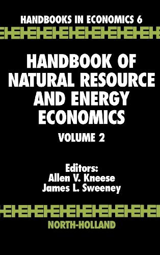 Handbook of Natural Resource and Energy Economics, Volume 2 (Handbook ...