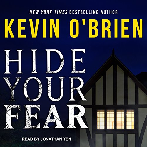 Amazon.com: Hide Your Fear (Audible Audio Edition): Kevin O'Brien ...
