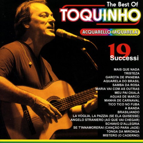 The Best of : Toquinho: Amazon.fr: Téléchargement de Musique
