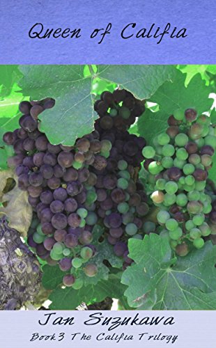 Queen of Califia (The Queendoms Series Book 3) eBook : Suzukawa, Jan ...