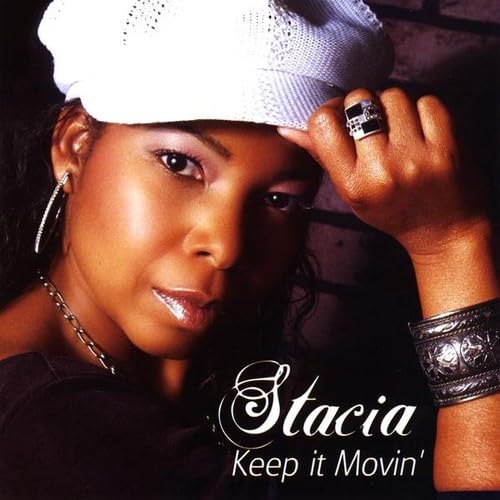 Stacia - Keep It Movin - Amazon.com Music
