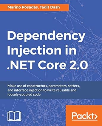 Dependency Injection in .NET Core 2.0: Make use of constructors ...