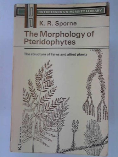 The Morphology of Pteridophytes: Kenneth Robert Sporne: Amazon.com: Books