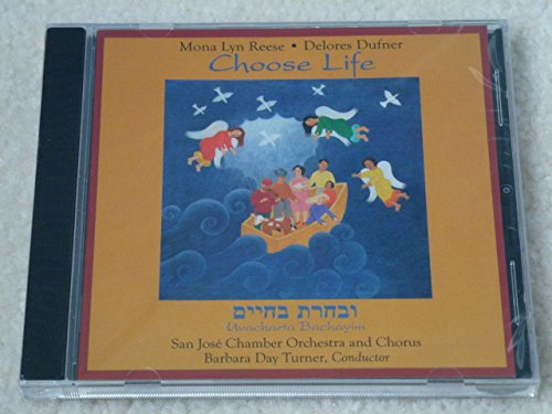 Mona Lyn Reese, Delores Dufner - Choose Life * Uvacharta Bachayim ...
