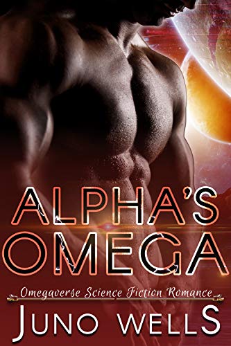 Alpha's Omega: MF Omegaverse SFR (Galactic Alphas) eBook : Wells, Juno ...