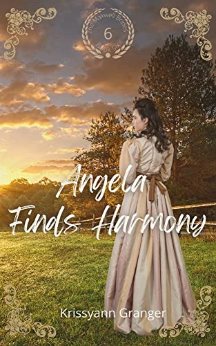 Angela Finds Harmony: The Maxwell Brides Series Book Six - Kindle edition by Granger, Krissyann ...