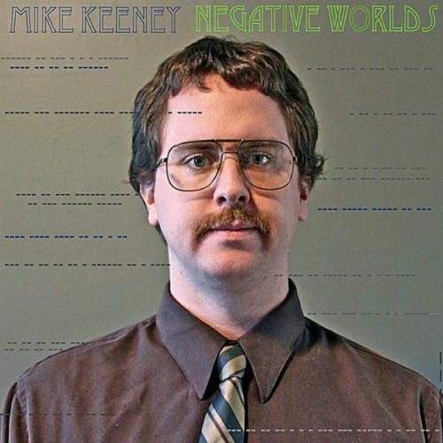 Amazon.com: Negative Worlds : Mike Keeney: Digital Music