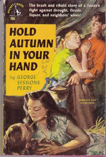 Hold Autumn in Your Hand: Georges Sessions Perry: Amazon.com: Books