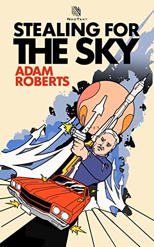 Amazon.com: Stealing For The Sky eBook : Roberts, Adam: Kindle Store