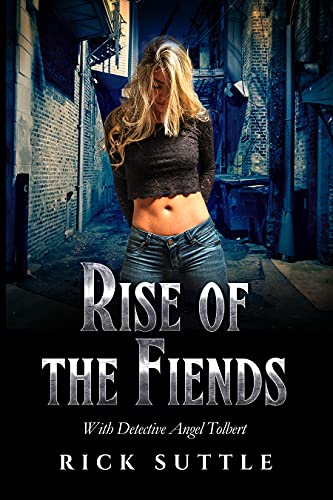 Amazon.com: Rise of the Fiends: With Detective Angel Tolbert eBook ...