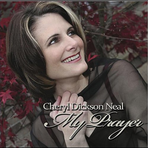 Play My Prayer by Cheryl Dickson Neal on Amazon Music