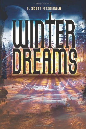 Winter Dreams: Fitzgerald, F. Scott: 9781479180820: Amazon.com: Books