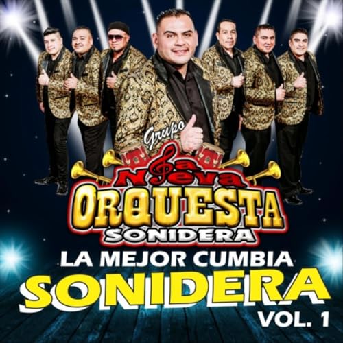 Play La Mejor Cumbia Sonidera, Vol. 1 by Grupo la Nueva Orquesta ...