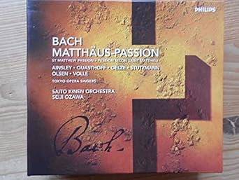 Bach: St.Matthew Passion : Ozawa Seiji Kinen Orch. Saito und Johann ...