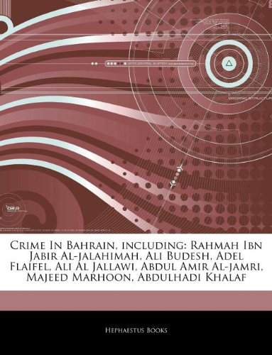 Amazon.co.jp: Articles on Crime in Bahrain, Including: Rahmah Ibn Jabir ...