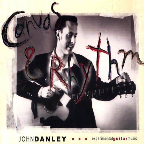Play Canvas & Rhythm by John Danley on Amazon Music